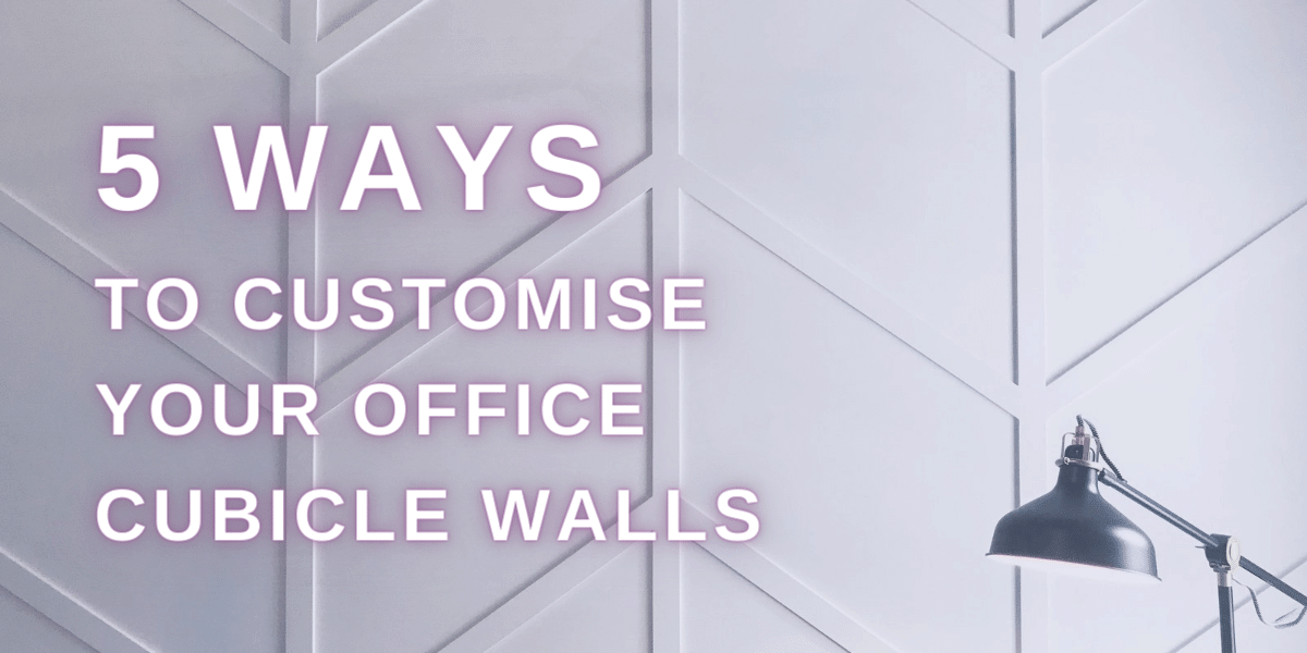 5 Ways to Customise Your Office Cubicle Walls