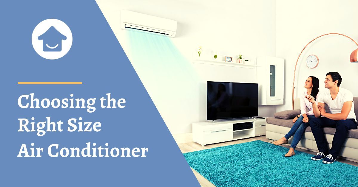 How to Choose the Right Size Air Conditioner for Your Home