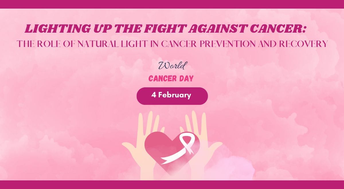 Cancer prevention and recovery: Importance of natural light