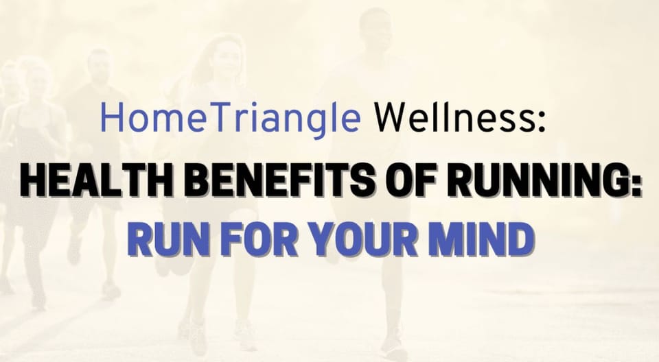 Health Benefits of Running: Run for your Mind